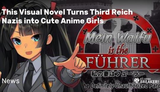This Visual Novel Turns Third Reich Nazis into Cute Anime Girls | N4G