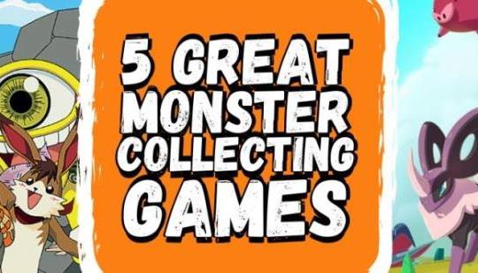5 Great Monster Collecting Games That Aren't Pokémon | N4G