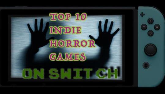 Top 10 Indie Horror Games On Switch N4G top-10-indie-horror-games-on-switch-n4g