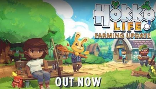 The community sim game “Hokko Life” has just released its “Farming ...